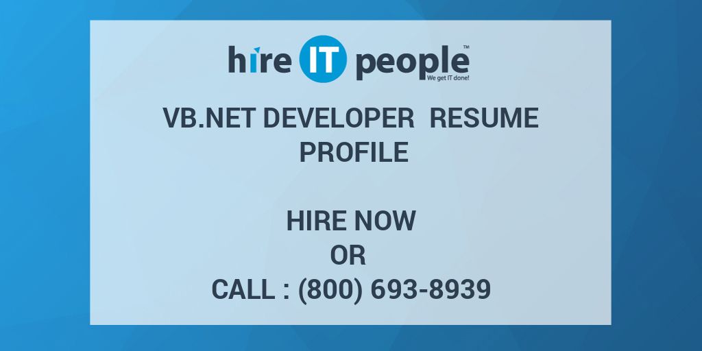 VB.Net Developer Resume Profile - Hire IT People - We get IT done