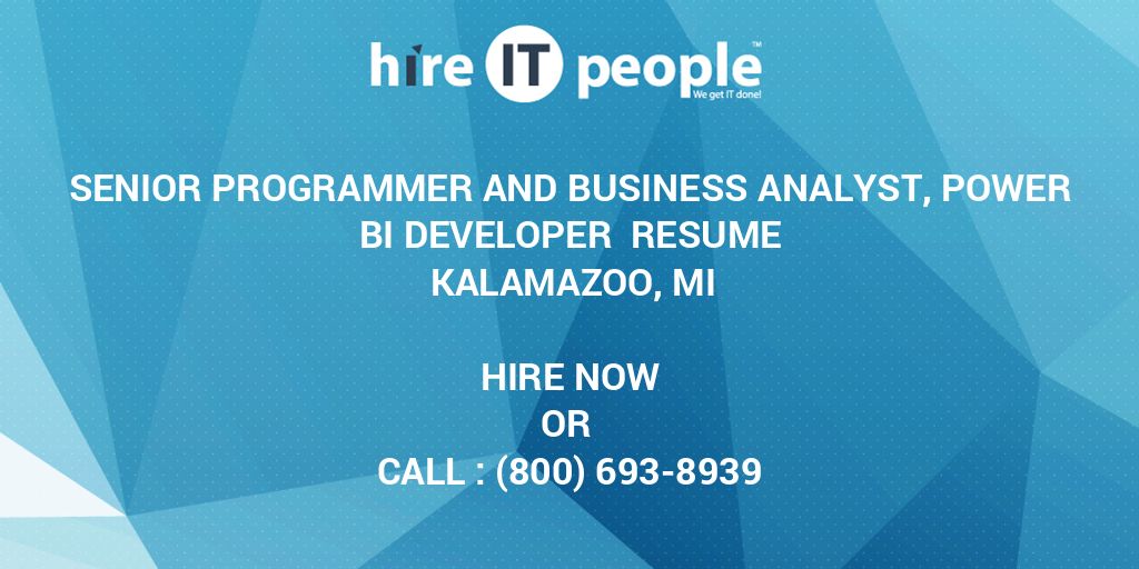 Senior Programmer and Business Analyst, Power BI Developer Resume ...