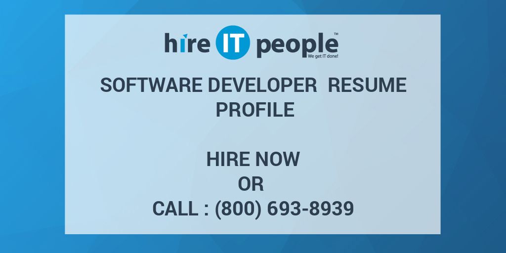Software developer Resume profile - Hire IT People - We get IT done