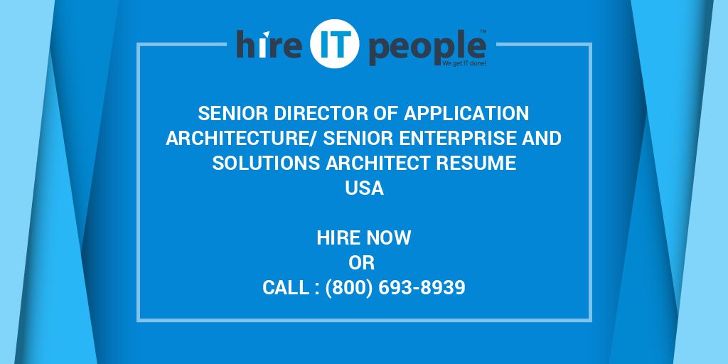 Senior Director of Application Architecture/Senior Enterprise and ...