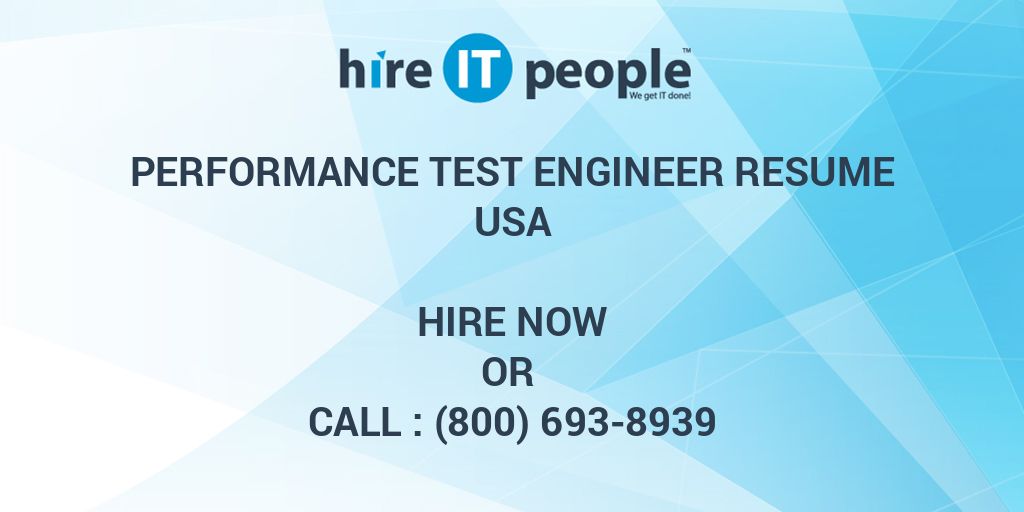 Performance Test Engineer Resume - Hire IT People - We get IT done
