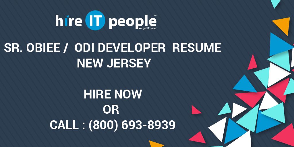 Sr. OBIEE / ODI Developer Resume New Jersey - Hire IT People - We get ...