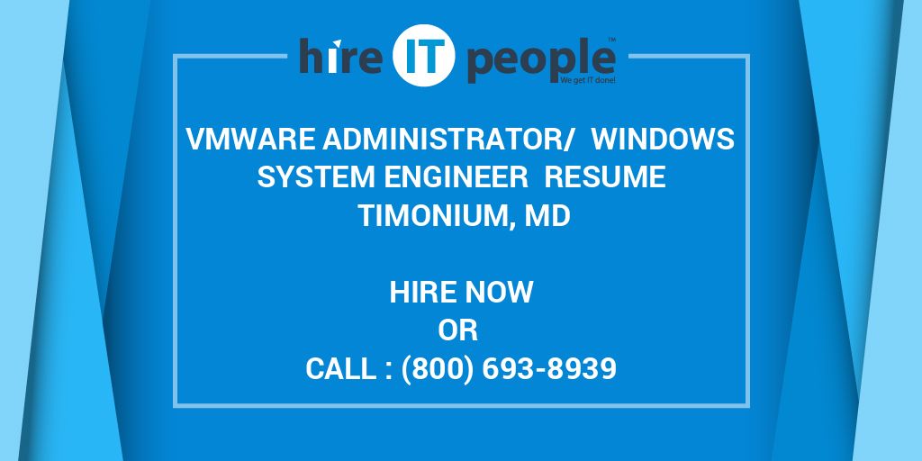 VMware Administrator/ Windows System Engineer Resume Timonium, MD ...