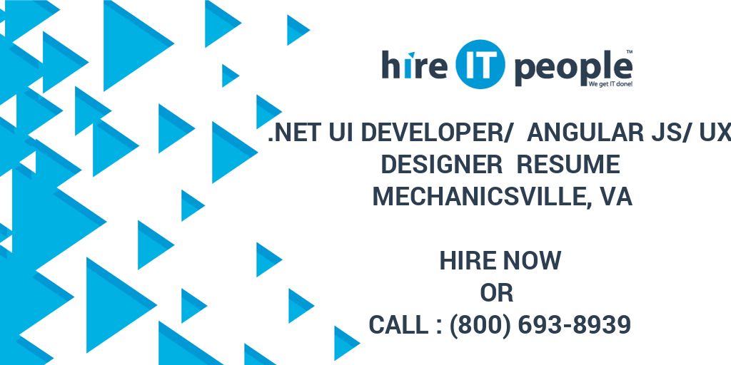 .NET UI developer/ Angular JS/UX Designer Resume Mechanicsville, VA - Hire IT People - We get IT ...