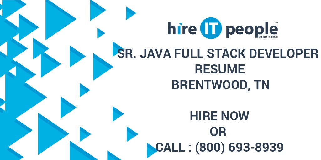 Sr. Java Full stack developer Resume Brentwood, TN - Hire IT People ...