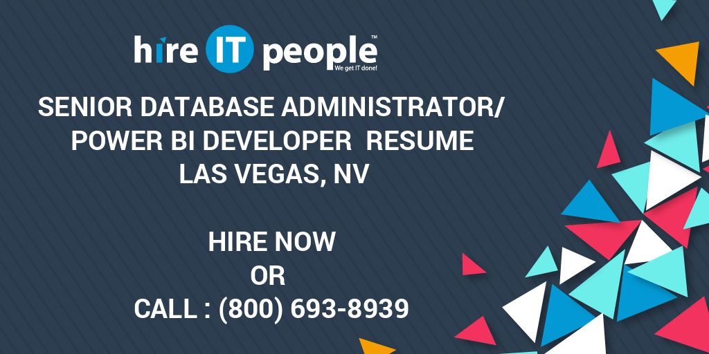 Senior Database Administrator/Power BI Developer Resume Las Vegas, NV ...
