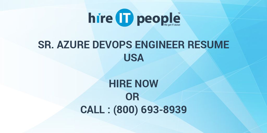 Sr. Azure DevOps Engineer Resume - Hire IT People - We get IT done