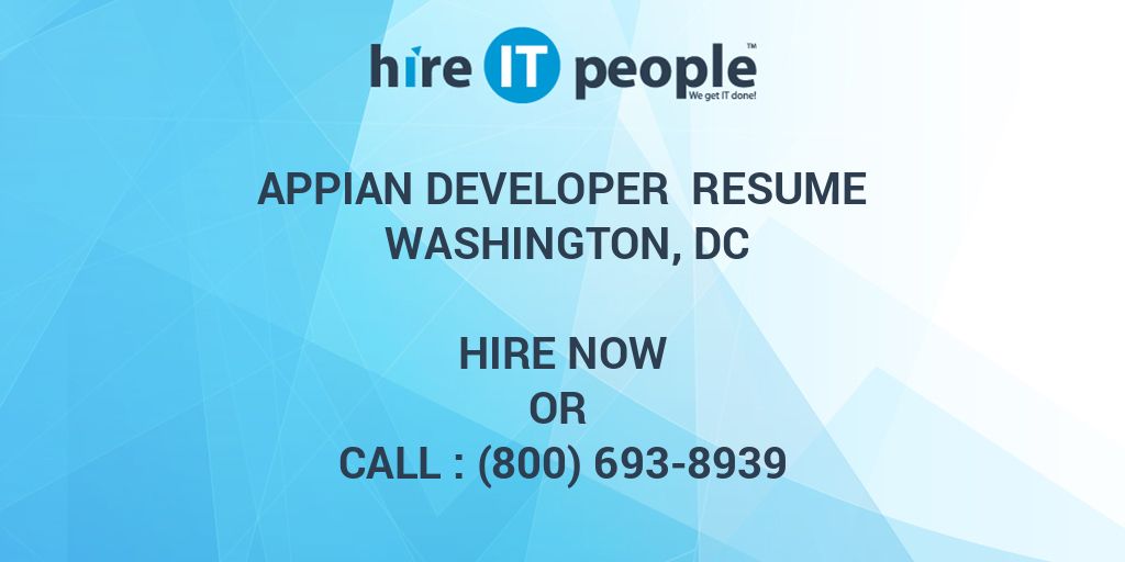 Appian Developer Resume Washington, DC - Hire IT People - We get IT done