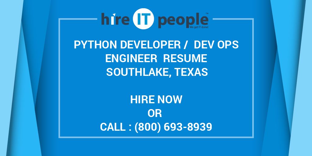 Python Developer / Dev ops Engineer Resume Southlake, Texas - Hire IT ...