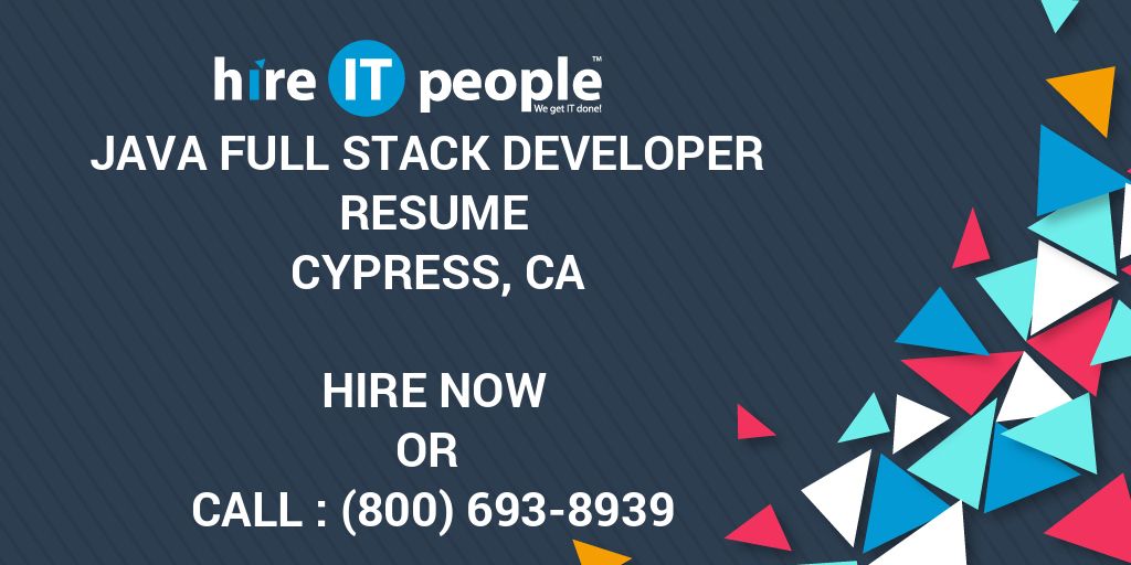 Java Full stack Developer Resume Cypress, CA - Hire IT People - We get ...