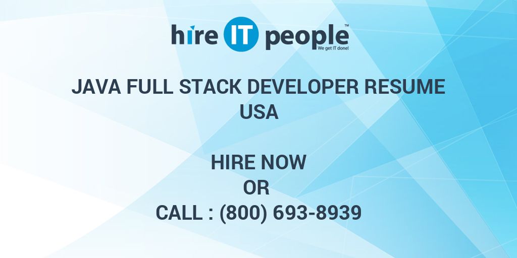 Java Full Stack Developer Resume - Hire IT People - We get IT done