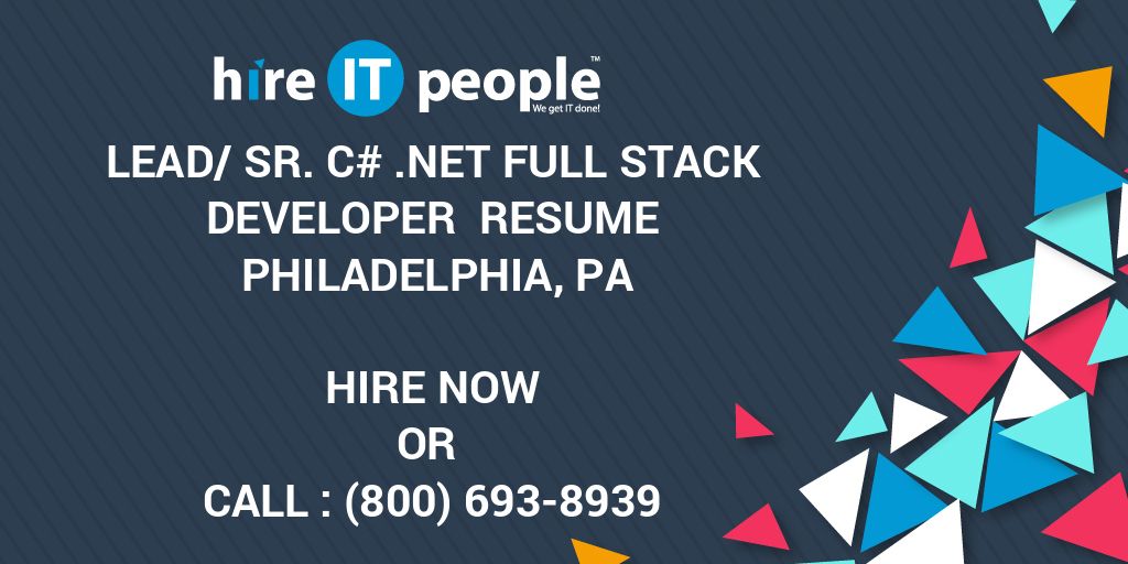 Lead/Sr. C# .NET Full Stack Developer Resume Philadelphia, PA - Hire IT ...