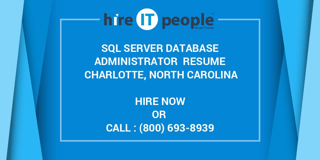 SQL Server Database Administrator Resume Charlotte, North Carolina ...