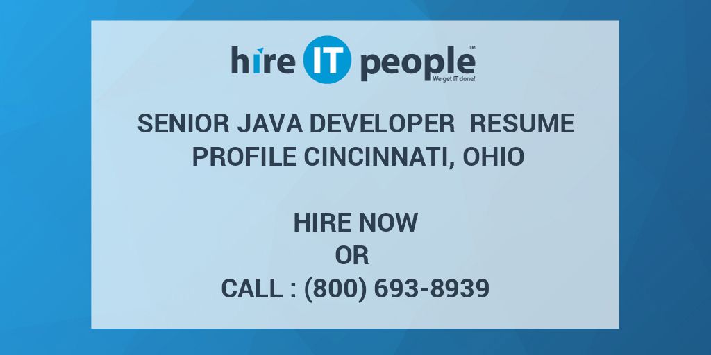 Senior Java Developer Resume Profile Cincinnati, Ohio - Hire IT People ...