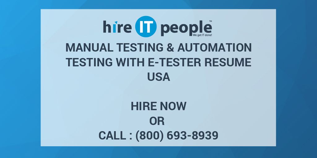 Manual Testing & Automation Testing with E-Tester Resume - Hire IT ...