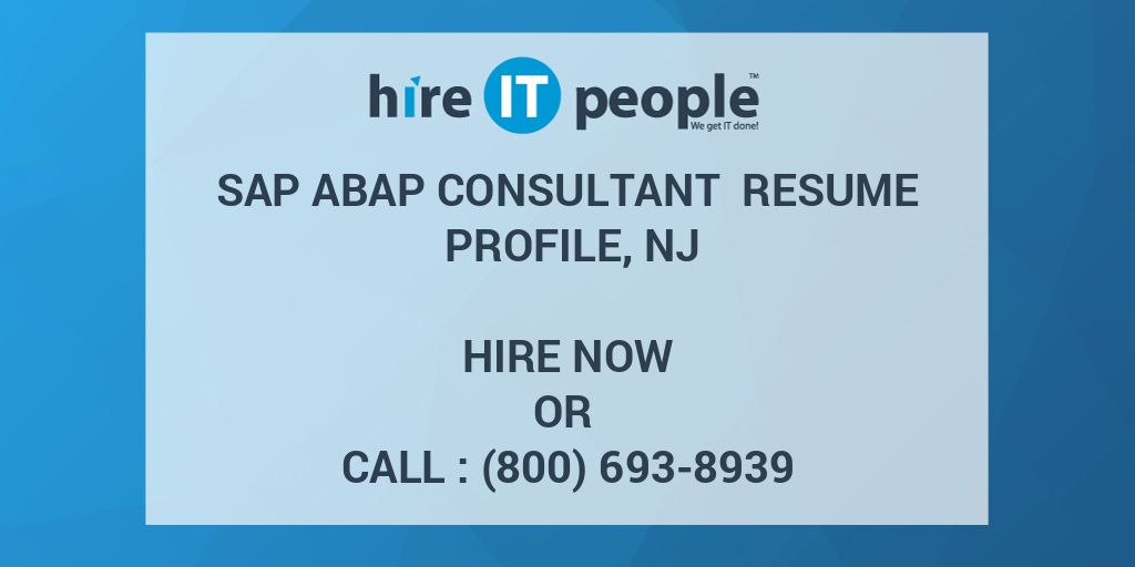 SAP ABAP Consultant Resume Profile, NJ - Hire IT People - We get IT done SAP ABAP Consultant Resume Profile, NJ - Hire IT People - We get IT done