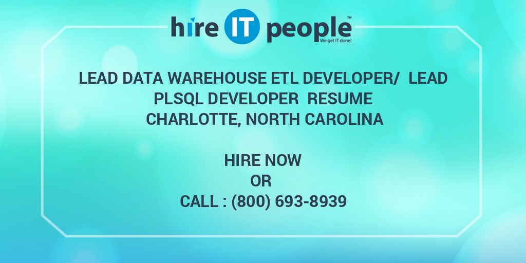 Lead Data Warehouse ETL Developer/ Lead PLSQL Developer Resume ...