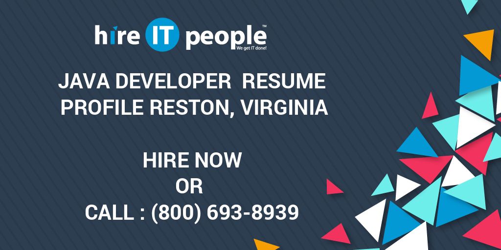 Java developer Resume Profile Reston, Virginia - Hire IT People - We ...