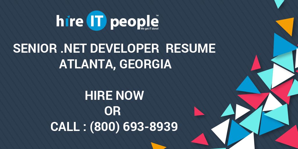 Senior .Net Developer Resume Atlanta, Georgia - Hire IT People - We get IT done