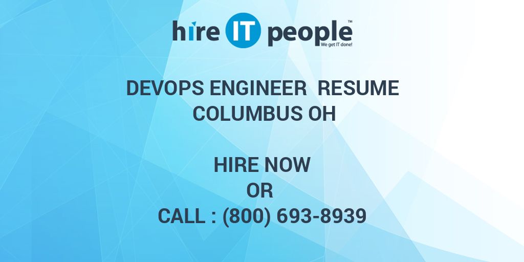 DevOps Engineer Resume Columbus OH - Hire IT People - We get IT done