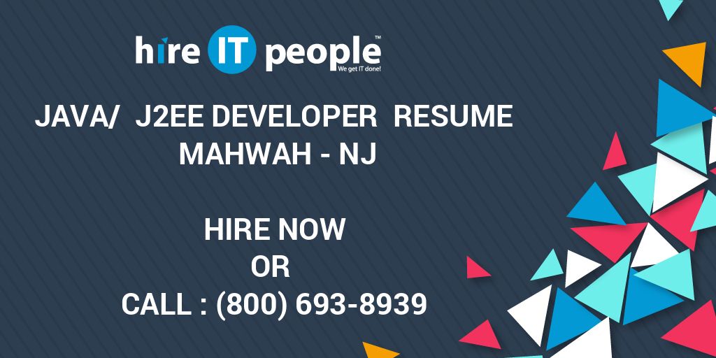 JAVA/ J2EE Developer Resume Mahwah - NJ - Hire IT People - We get IT done