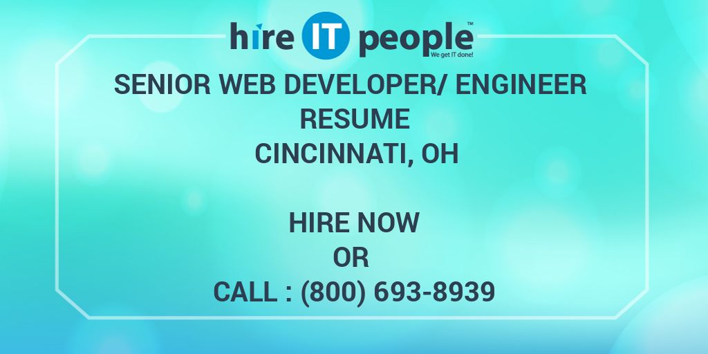 Senior Web Developer/Engineer Resume Cincinnati, OH - Hire IT People ...