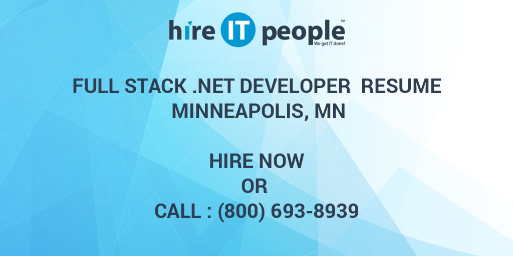 Full Stack .Net Developer Resume Minneapolis, MN - Hire IT People - We ...