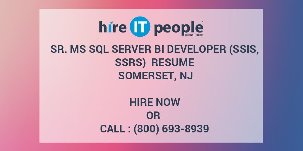 Sr. MS SQL Server Developer Resume Woodbridge, NJ - Hire IT People - We get IT done