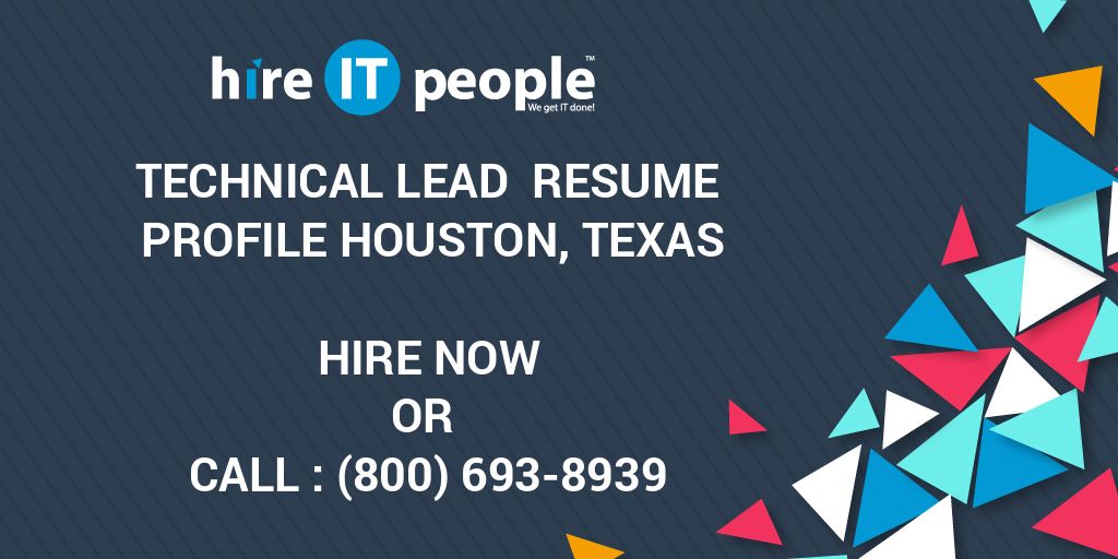 Technical Lead Resume Profile Houston, Texas - Hire IT People - We get ...