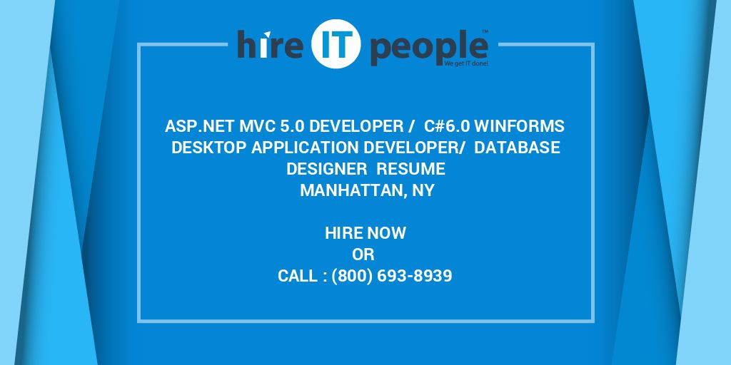 ASP.Net MVC 5.0 Developer / C#6.0 WinForms Desktop Application ...