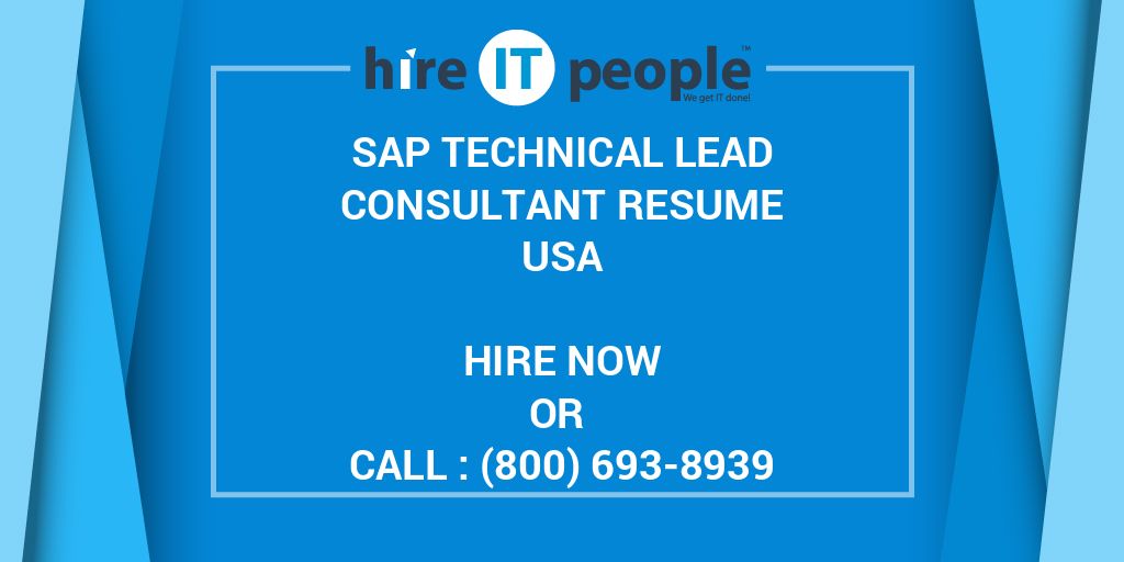 SAP Technical Lead Consultant Resume - Hire IT People - We get IT done