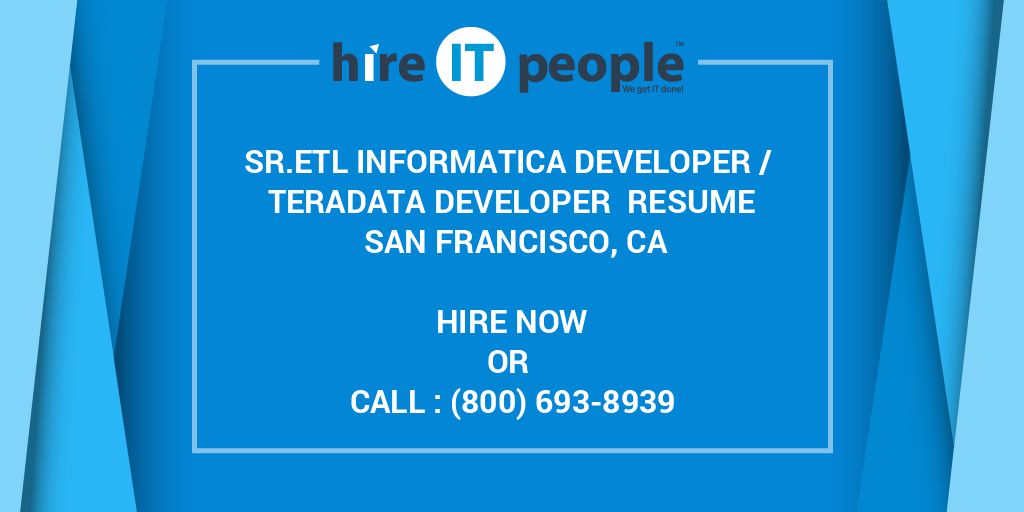 Sr.ETL Informatica Developer / Teradata Developer Resume San Francisco ...