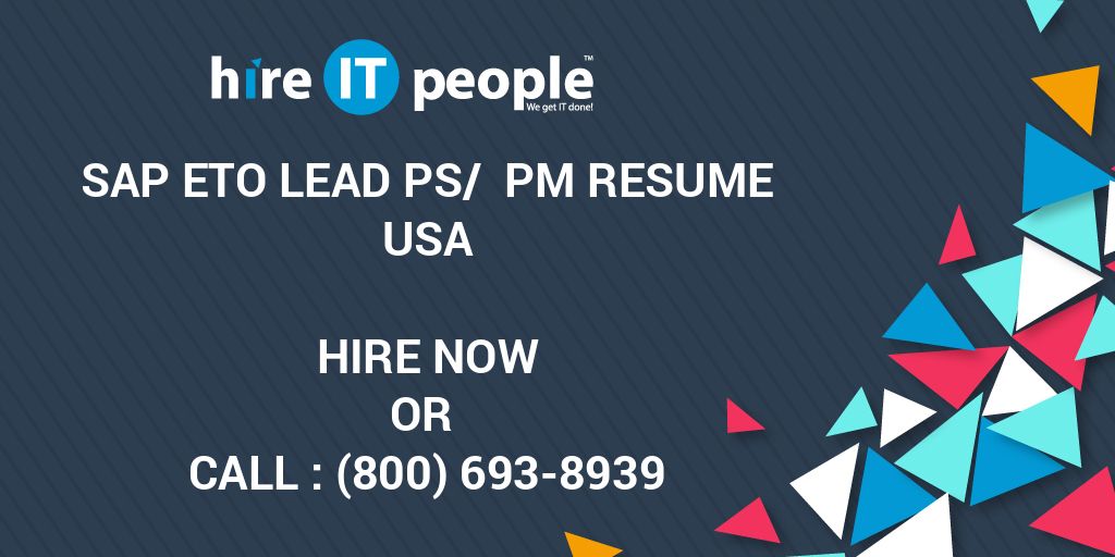 SAP ETO Lead PS/ PM Resume - Hire IT People - We get IT done