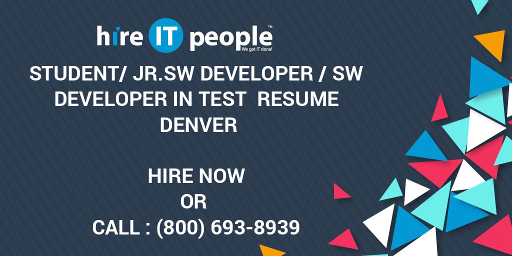 Student/Jr.SW Developer /SW Developer in Test Resume Denver - Hire IT ...